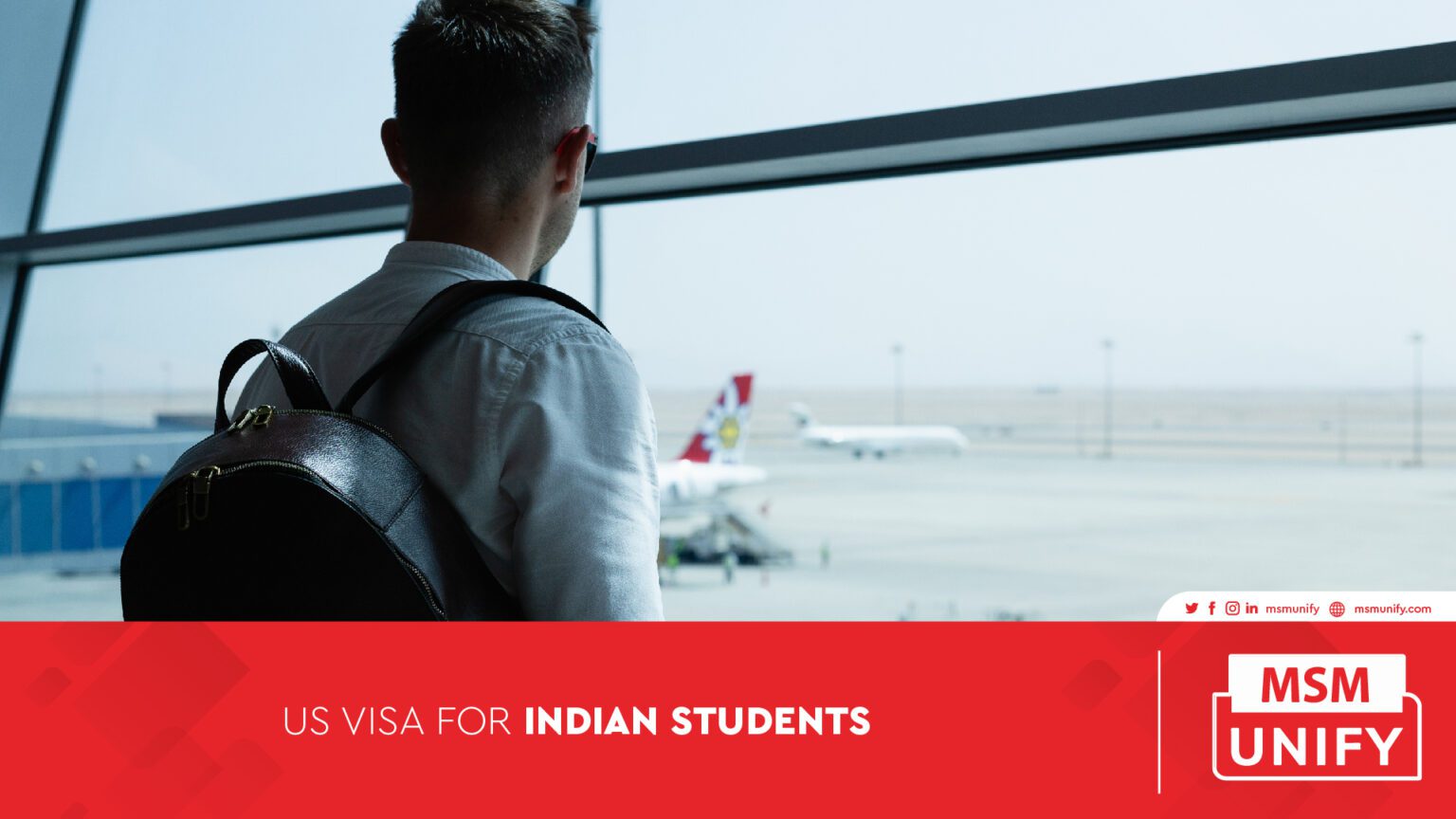 US Visa for Indian Students | MSM Unify